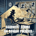 Comment écrire Un Roman Policier Captivant : Guide Complet